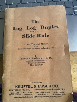 The Log Log Duplex Slide Rule Manual w/Table Settings,Equivalents,Gauge ...