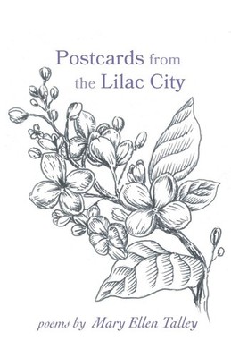 Postcards from the Lilac City - Talley, Mary Ellen - Good - See ...