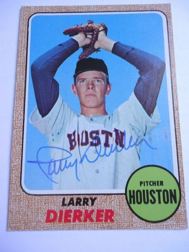 Larry Dierker - 1968 Topps Autographed Baseball card # 565 - Houston ...