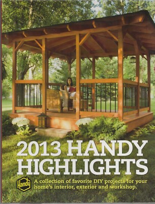 2013 Handy Highlights edited by Dan Cary (2013 Handyman Club of America ...