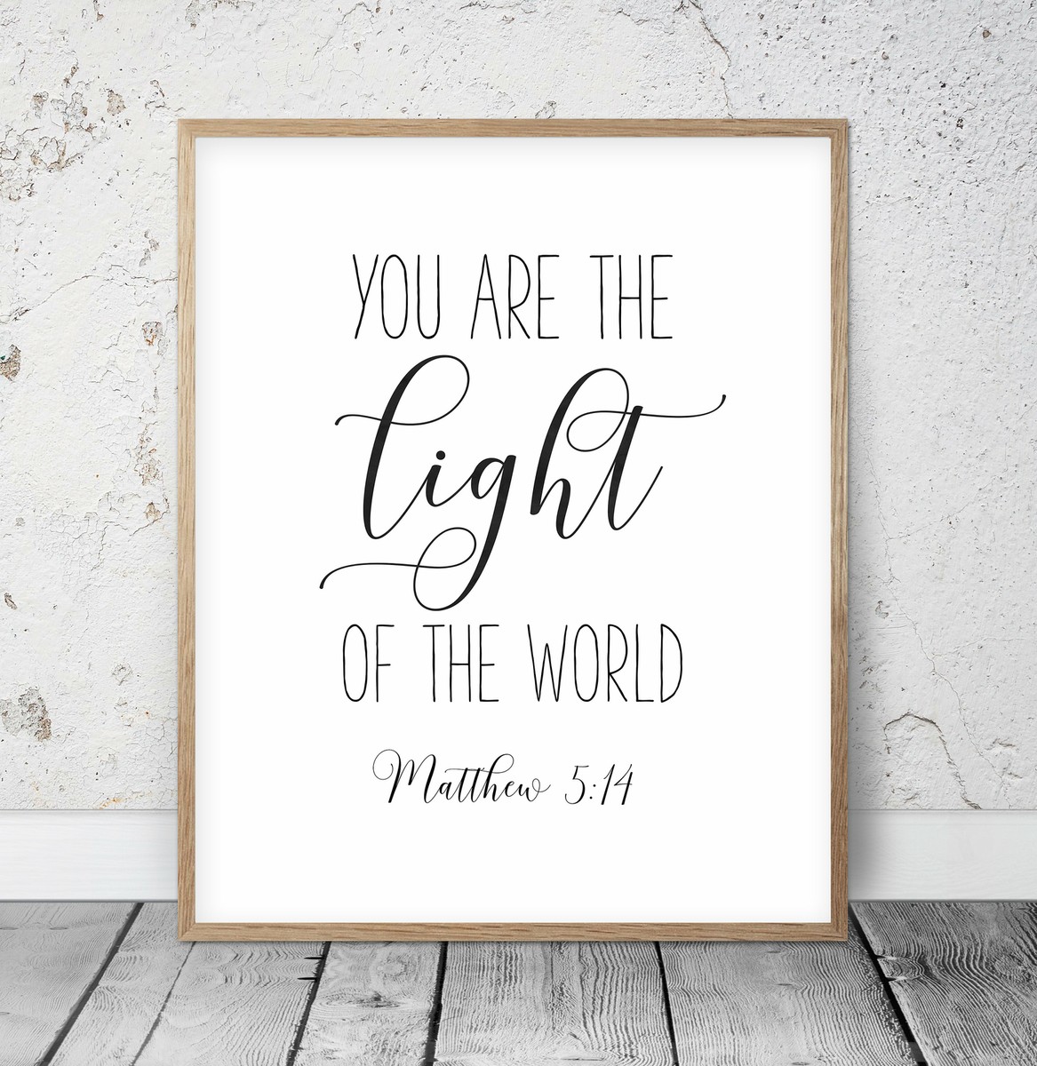 You Are The Light Of The World Bible Scripture Matthew 5 Typography: