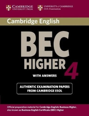Cambridge BEC 4 Higher Student's Book with answers (Poche) BEC Practice ...