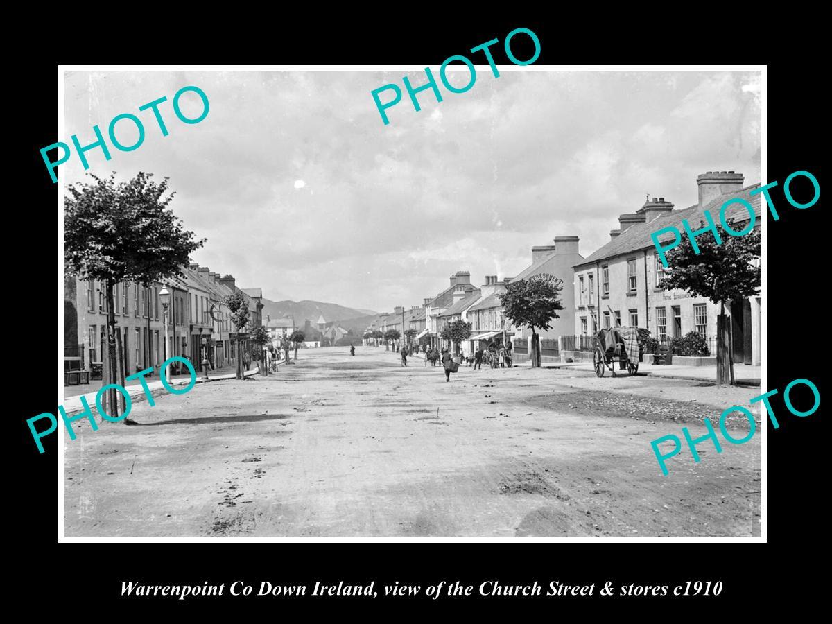 OLD LARGE HISTORIC PHOTO OF WARRENPOINT DOWN IRELAND CHURCH ST & STORES ...