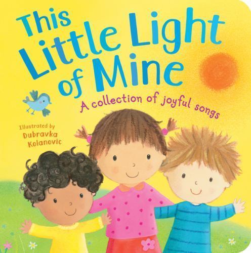 This Little Light of Mine - 9781589255692, board book, Tiger Tales ...