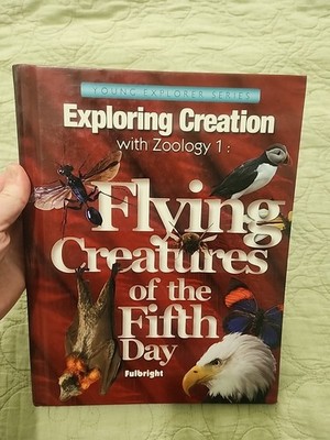Apologia Exploring Creation with Zoology 1: Flying Creatures of the ...