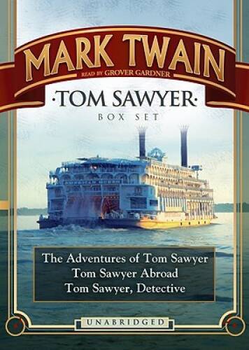 Tom Sawyer Box Set: The Adventures of Tom Sawyer Tom Sawyer Abroad and ...