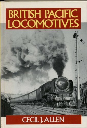 British Pacific Locomotives By Cecil John Allen | eBay