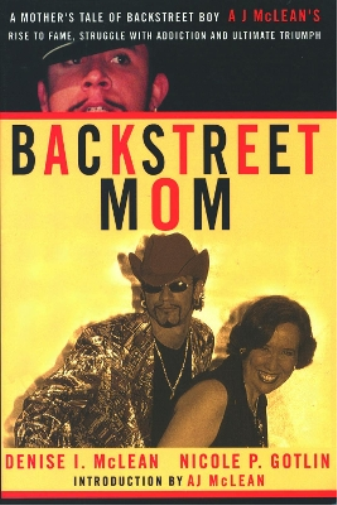 Denise I. McLean Nicole P. Gotlin Backstreet Mom (Paperback) (US IMPORT ...