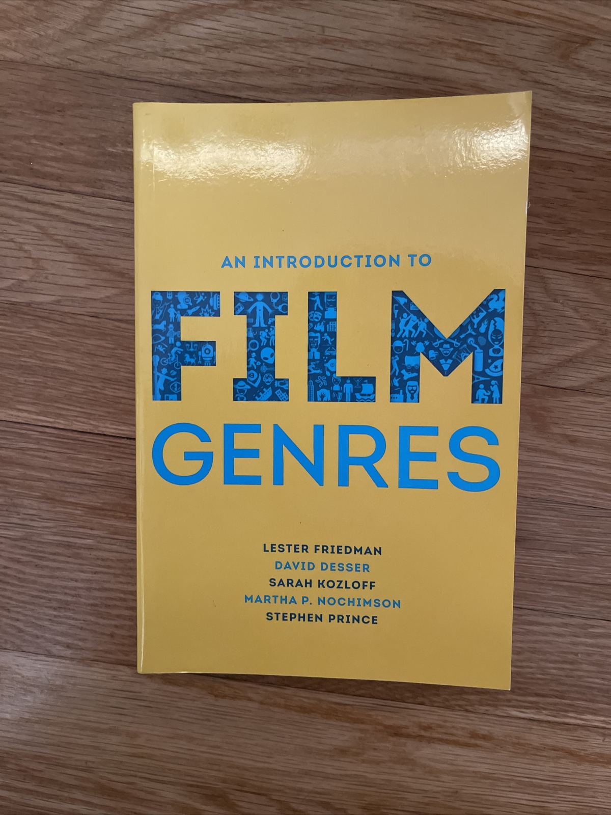 An Introduction to Film Genres by David Desser, Stephen Prince, Lester ...