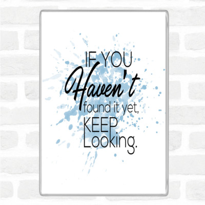 Keep Looking Inspirational Quote Jumbo Fridge Magnet | eBay