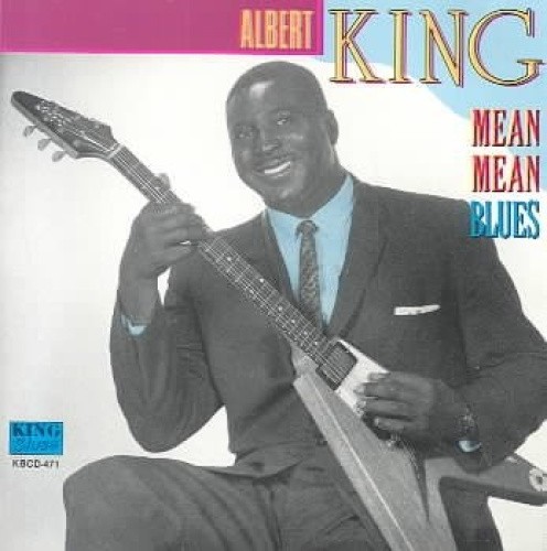 Mean Mean Blue by Albert King NEUF 12676047128 | eBay