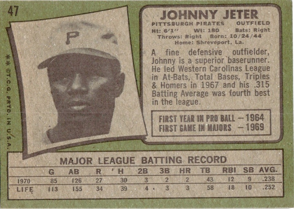 1971 Topps Baseball Johnny Jeter Pittsburgh Pirates #47 EX-MT+ | eBay