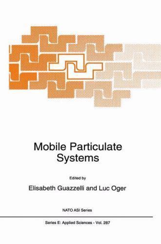 NATO Science Series E: Ser.: Mobile Particulate Systems by Luc Oger ...