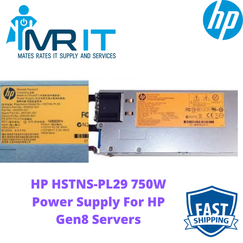 HP HSTNS-PL29 750W Power Supply PN: 643955-201 SPN: 660183-001 For Gen ...