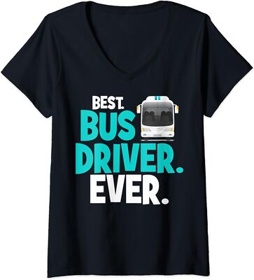 School Bus Driver Best Bus Driver Ever School Bus Ladies' V-Neck Tshirt ...