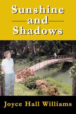 Sunshine and Shadows by Joyce Hall Williams (Trade Paperback) for sale ...