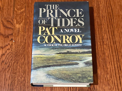 New Prince of Tides : A Novel by Pat Conroy Hardcover books | eBay