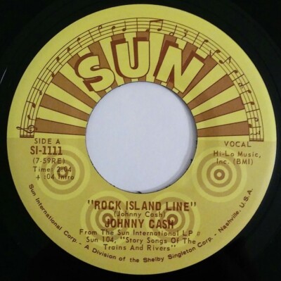 1970 JOHNNY CASH SUN RECORDS ROCK ISLAND LINE NEXT IN LINE SI1111 45 ...