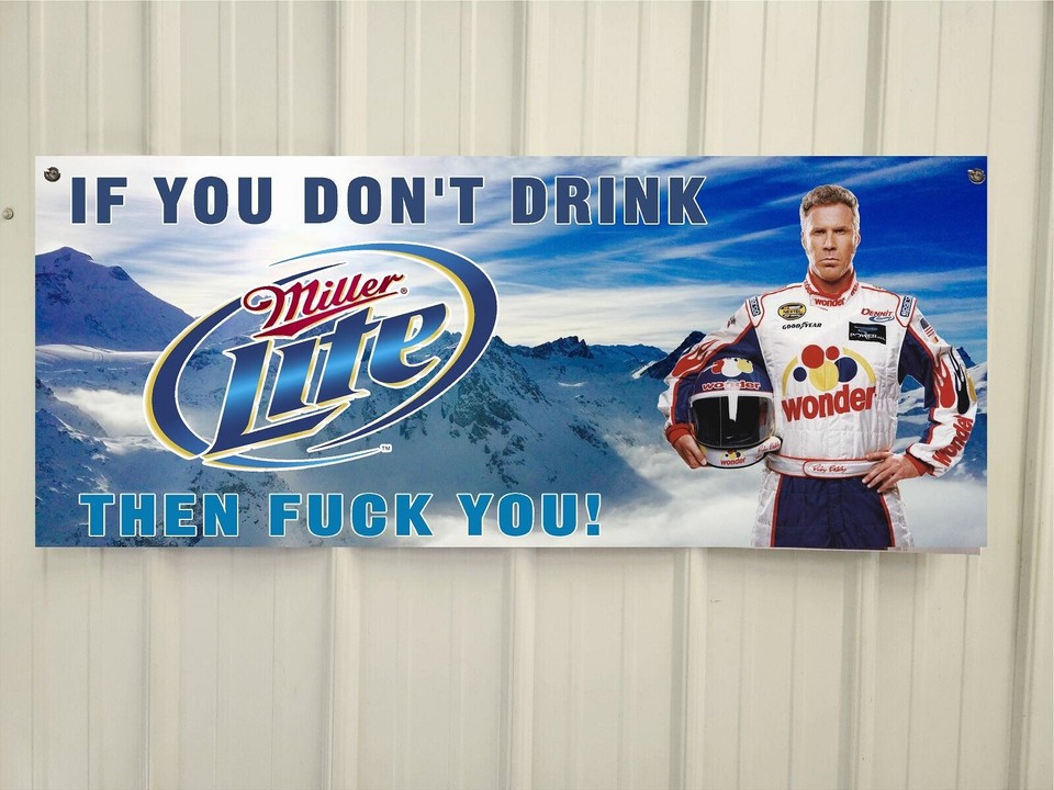 If you don't like Miller Lite beer Ricky Bobby Banner shop mancave gift ...
