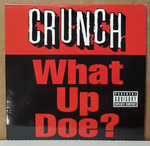 Crunch What Up Doe? (CD) | eBay