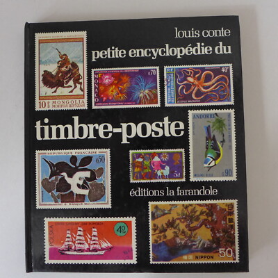 Louis Conte - Petite encyclopédie du timbre poste / 1976 - La Farandole ...