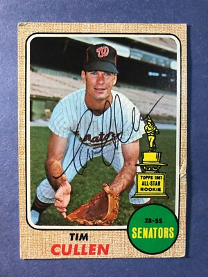 SIGNED TIM CULLEN 1968 TOPPS BASEBALL CARD AUTOGRAPHED - SENATORS | eBay