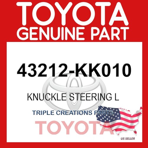 GENUINE Toyota 43212-KK010 KNUCKLE, STEERING, LH 43212KK010 OEM | eBay