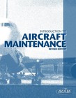 INTRODUCTION TO AIRCRAFT MAINTENANCE, REVISED EDITION By Avotek ...