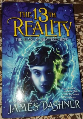 NEW Blade of Shattered Hope 13th Reality James Dashner Tick Sofia Sato ...