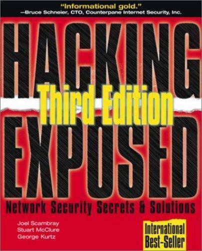 Hacking Exposed Ser.: Hacking Exposed : Network Security Secrets and ...