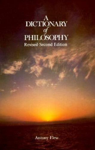 A Dictionary of Philosophy : Revised Second Edition by Antony G. Flew ...