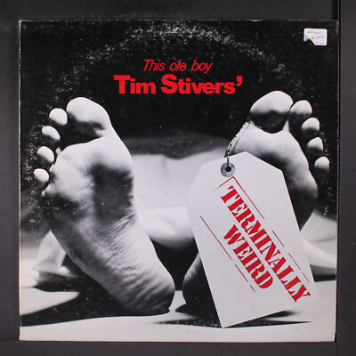 TIM STIVERS: terminally weird NR 12" LP 33 RPM | eBay