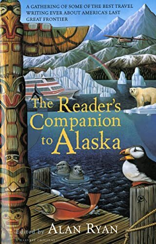 The Reader's Companion to Alaska by Alan Ryan 9780156003681| eBay