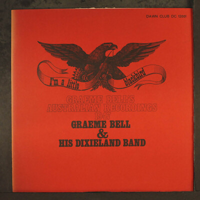 GRAEME BELL: australian recordings 1947 DAWN CLUB 12" LP 33 RPM ...