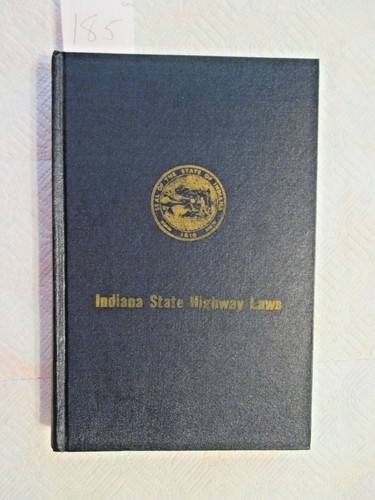 Indiana State Highway Laws. 1964. Hardcover book. | eBay