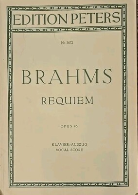Brahms a German Requiem Ein Deutsches Requiem Opus 45 Vocal Score ...