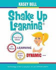 Shake Up Learning: Practical Ideas to - Paperback, by Bell Kasey ...