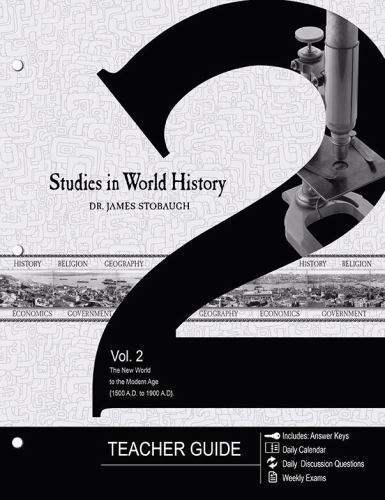 Studies in World History Volume 2 (Teacher Guide) by James Stobaugh ...