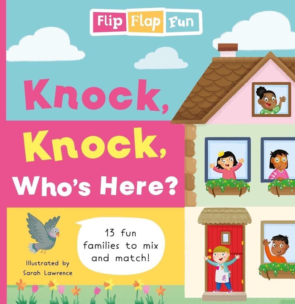 Flip Flap Fun: Knock, Knock, Who's Here? by Sarah Lawrence Hardcover ...