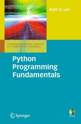 Python Programming Fundamentals (Undergraduate Topics In Computer ...
