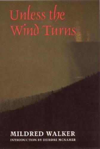 Unless the Wind Turns - Paperback By Walker, Mildred - GOOD ...
