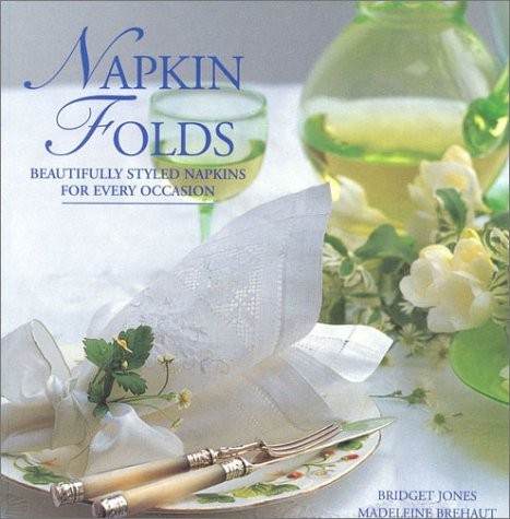 Napkin Folds: Beautiful Styled Napkins for Every Occasion | eBay