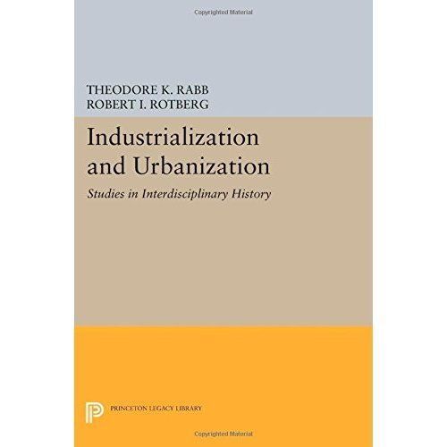 Industrialization and Urbanization: Studies in Interdisciplinary ...