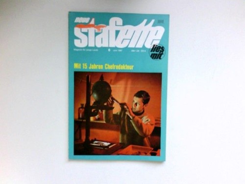 Neue Stafette, Heft Nr. 6 / 1967 : Magazin für junge Leute. | eBay.de