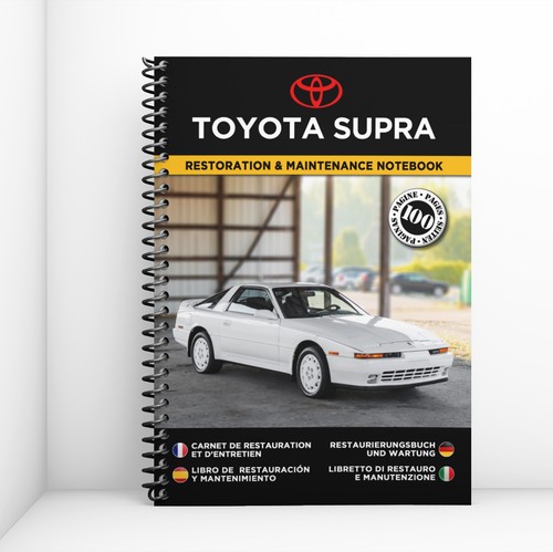 TOYOTA SUPRA : RESTORATION & MAINTENANCE NOTEBOOK : FREE SHIPPING ...