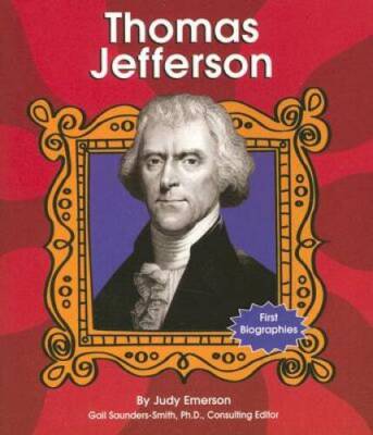 Thomas Jefferson (First Biographies - Presidents and Leaders ...