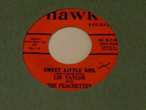 Lin Taylor And The Peachettes Sweet Little Girl Hawk DooWop | eBay