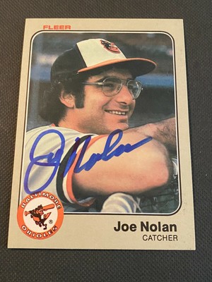 Joe Nolan Signed 1983 Fleer Card Auto Baltimore Orioles Autograph ...