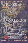 The Penguin Book of Witches and Warlocks: Tales of Black Magic, - VERY ...
