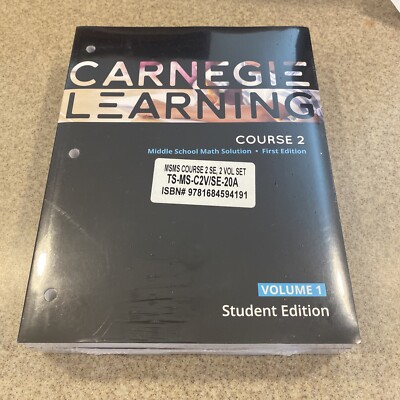 CARNEGIE LEARNING Student Edition Course 2 Middle School Math Solution ...